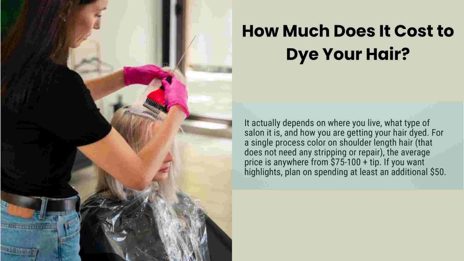 Terrific How Much Does It Cost To Dye Your Hair Gallery