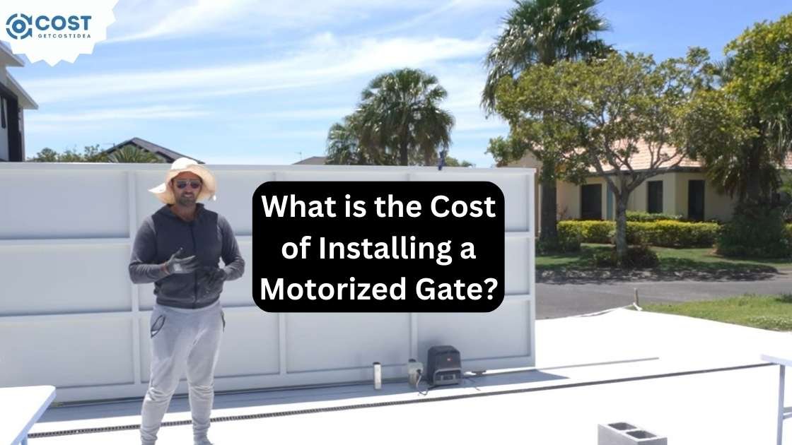 What Is The Cost Of Installing A Motorized Gate?
